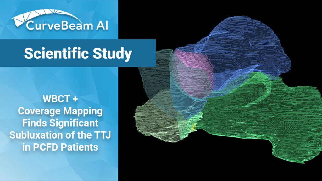 WBCT + Coverage Mapping Finds Significant Subluxation of the TTJ in PCFD Patients - CurveBeam AI